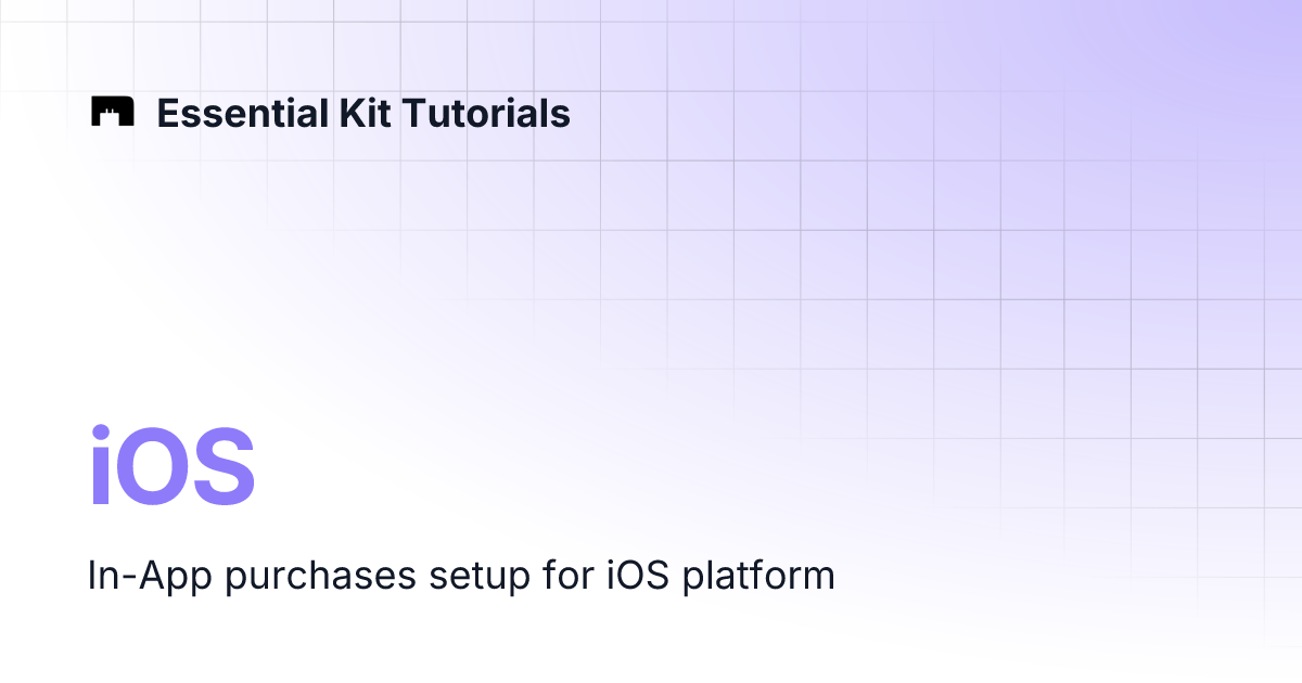 iOS | Essential Kit Tutorials