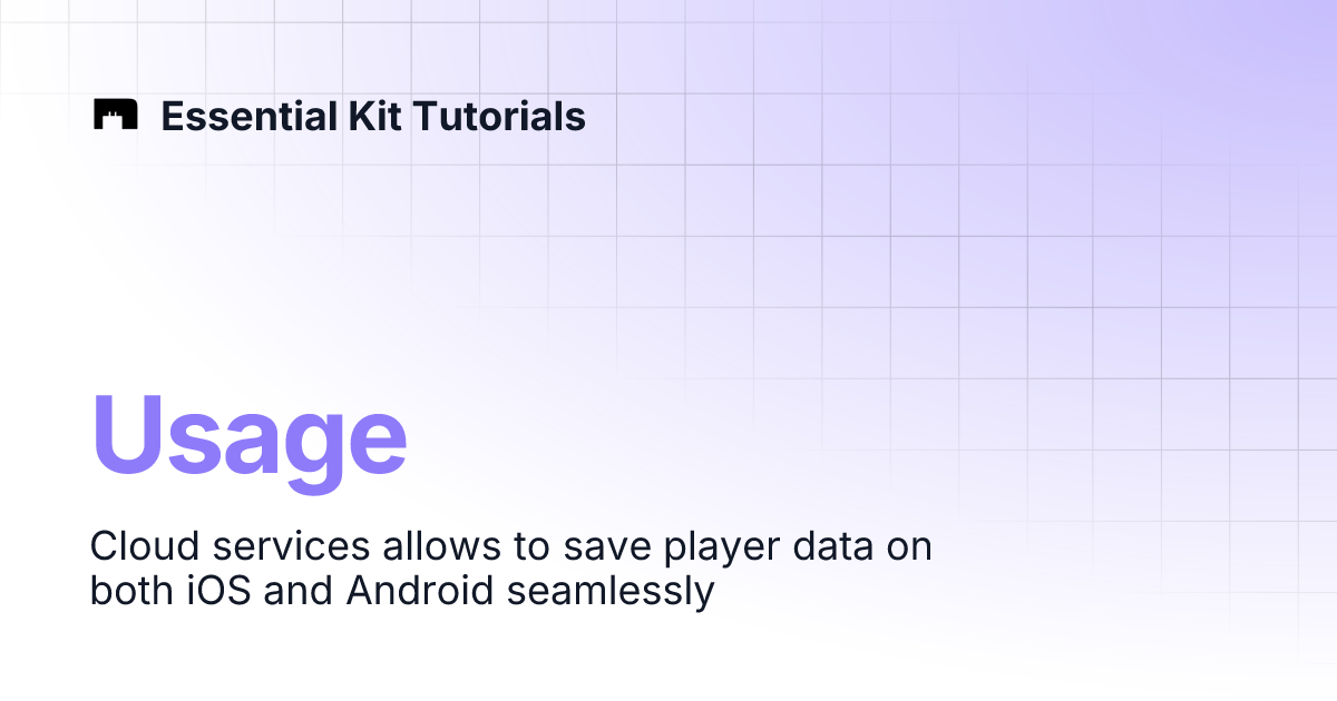 Usage | Essential Kit Tutorials